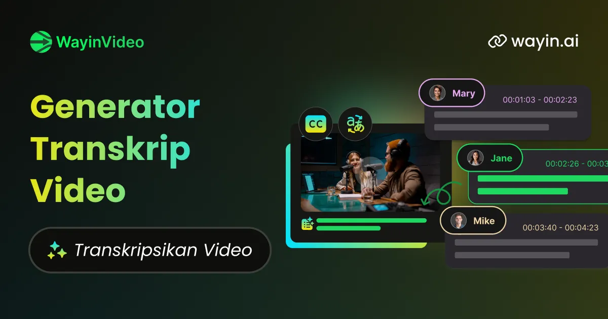 Generator Transkrip Video AI Gratis: 100+ Bahasa - WayinVideo